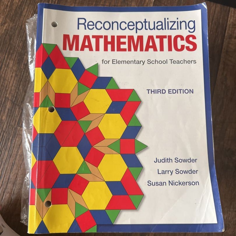 Reconceptualizing Mathematics by Judith Sowder, Larry Sowder, Susan ...