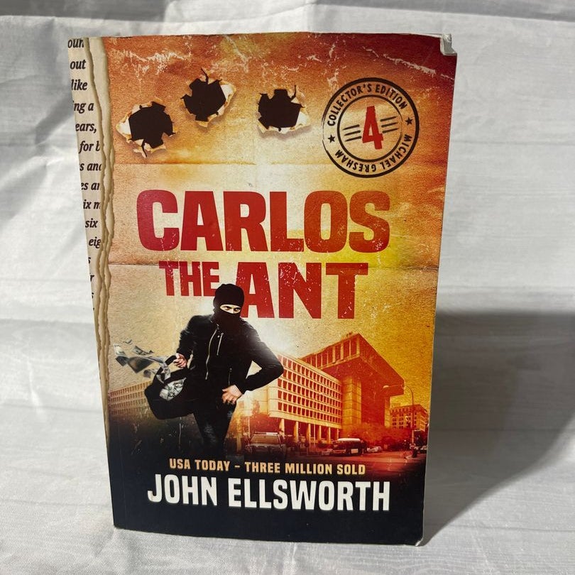 Michael Gresham: Carlos the Ant by John Ellsworth