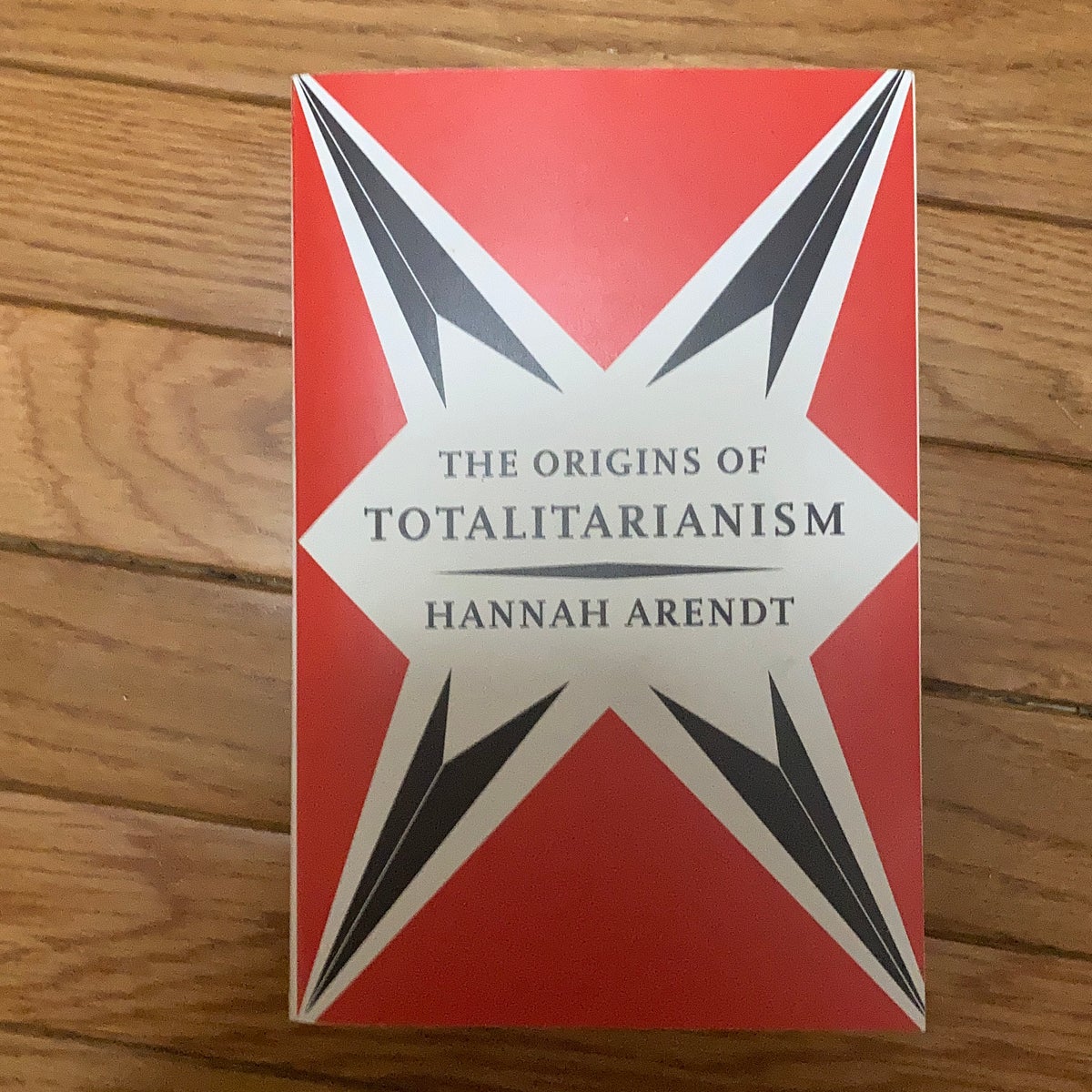 The Origins of Totalitarianism by Hannah Arendt