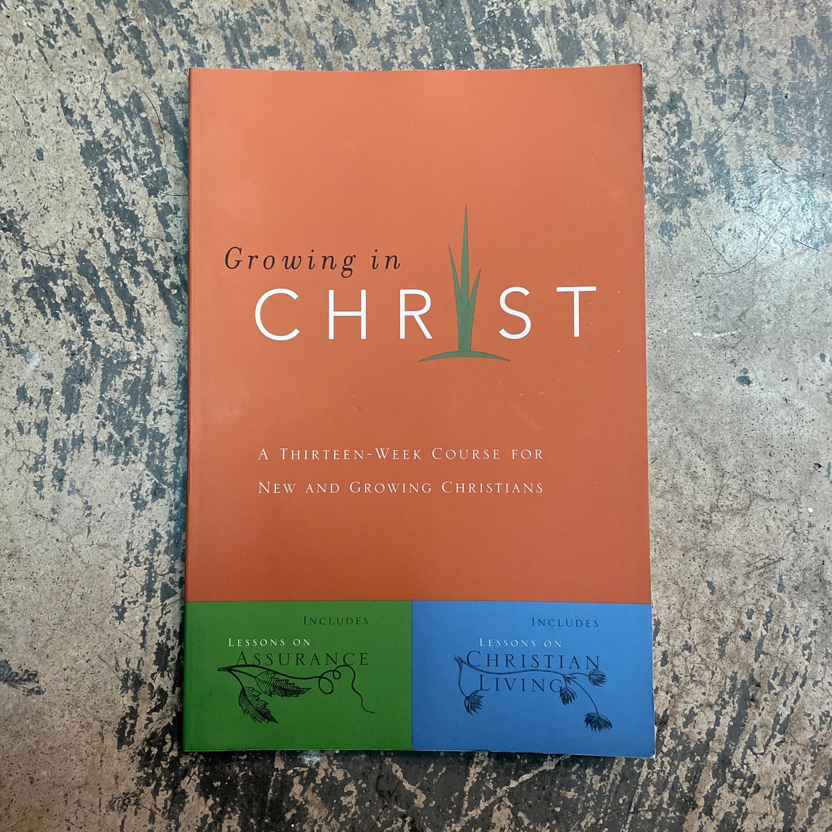 Growing in Christ by Navigators Staff, Paperback | Pangobooks