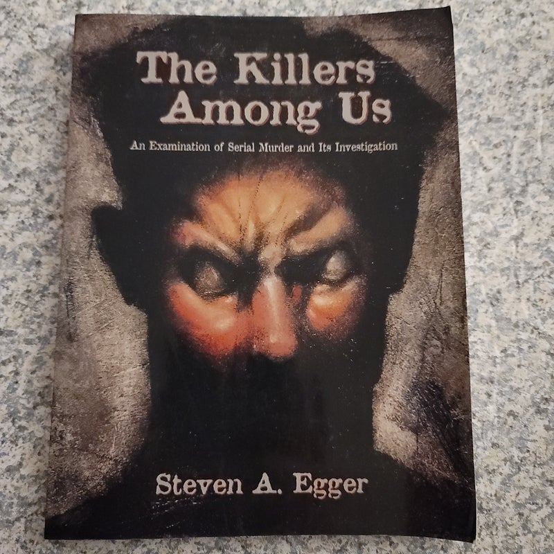 The Killers among Us by Steven A. Egger, Paperback | Pangobooks