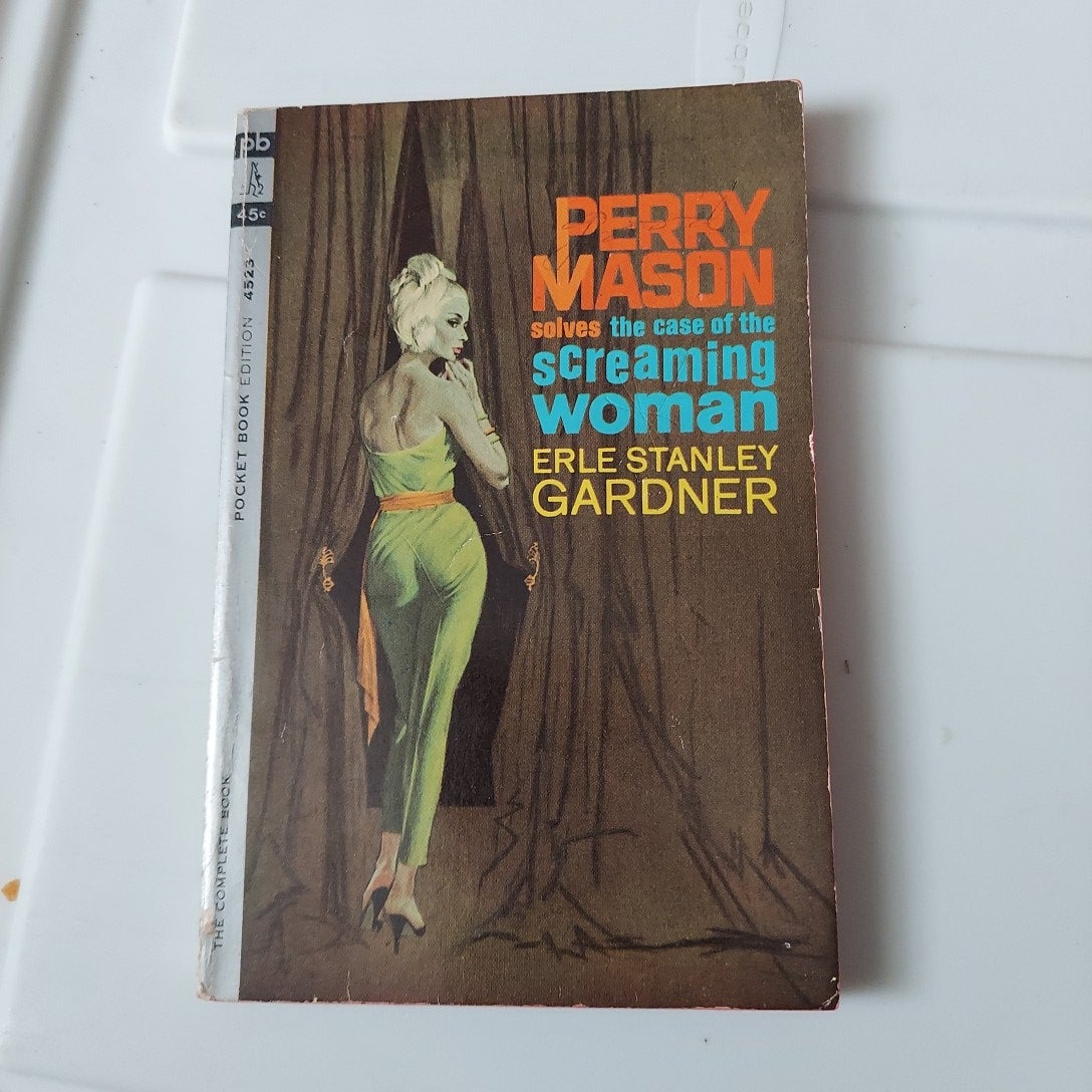 Perry Mason Solves The Case Of The Screaming Woman by Erle Stanley ...