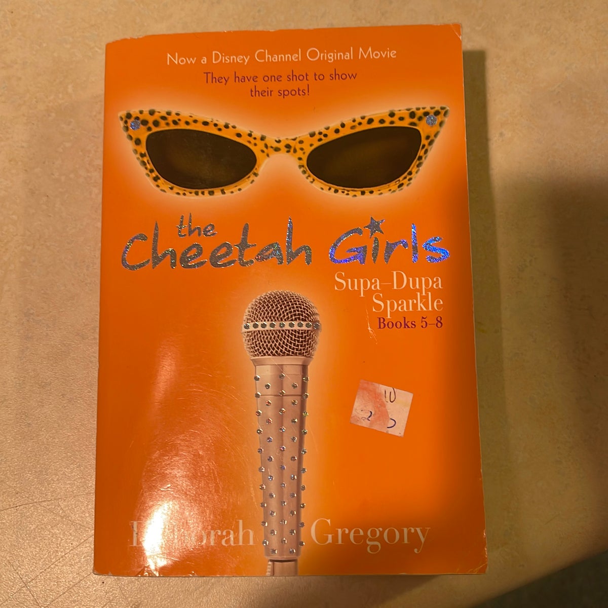 Cheetah Girls, the: Supa Dupa Sparkle! by Deborah Gregory