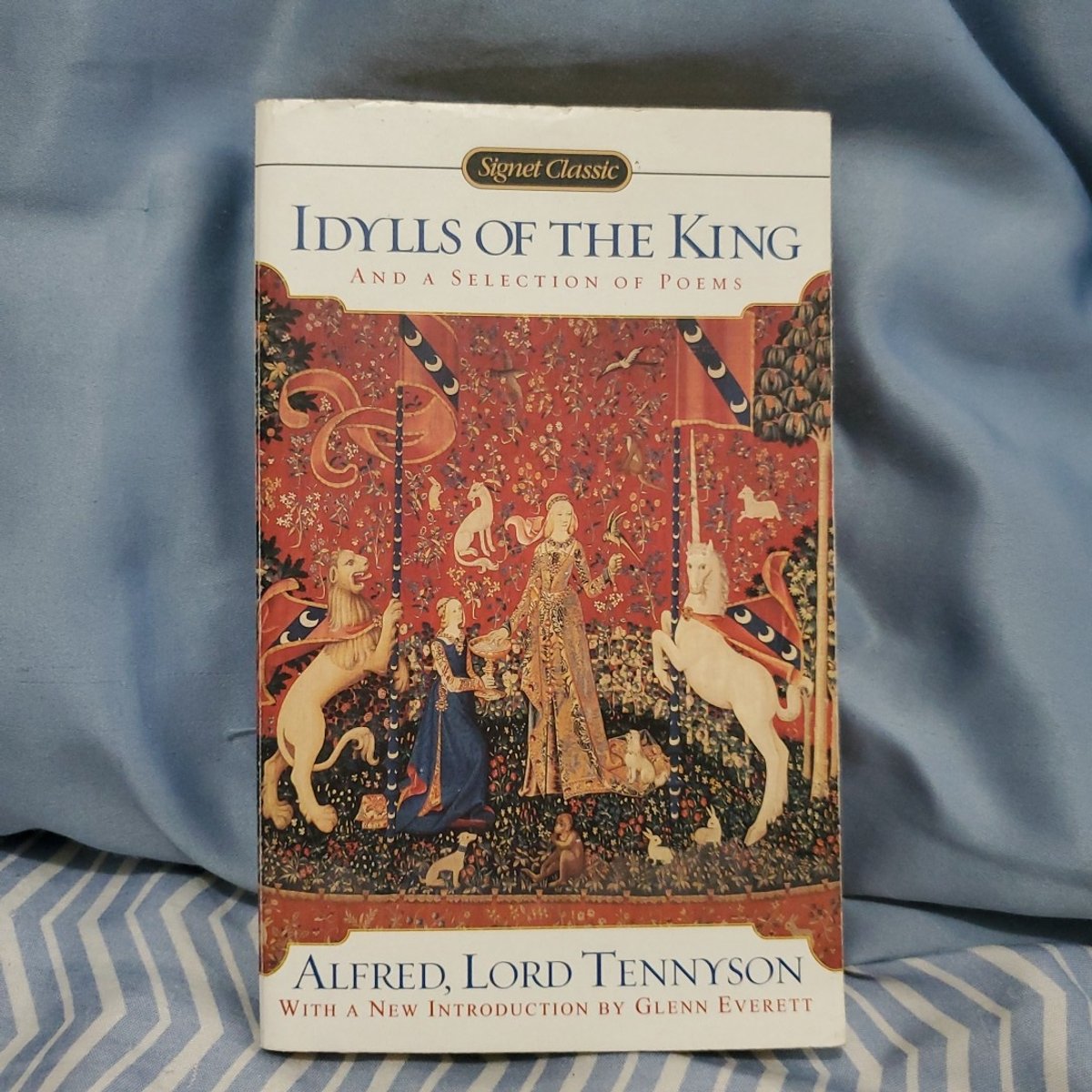 Idylls of the King by Alfred Lord Tennyson; Glenn D. Everett ...