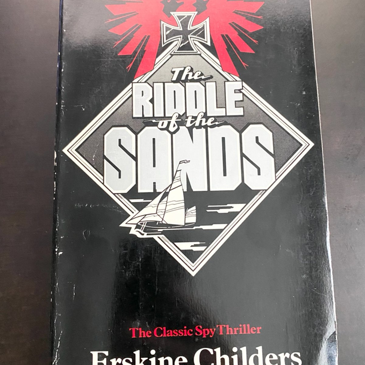 The Riddle of the Sands by Erskine Childers; Geoffrey Household ...