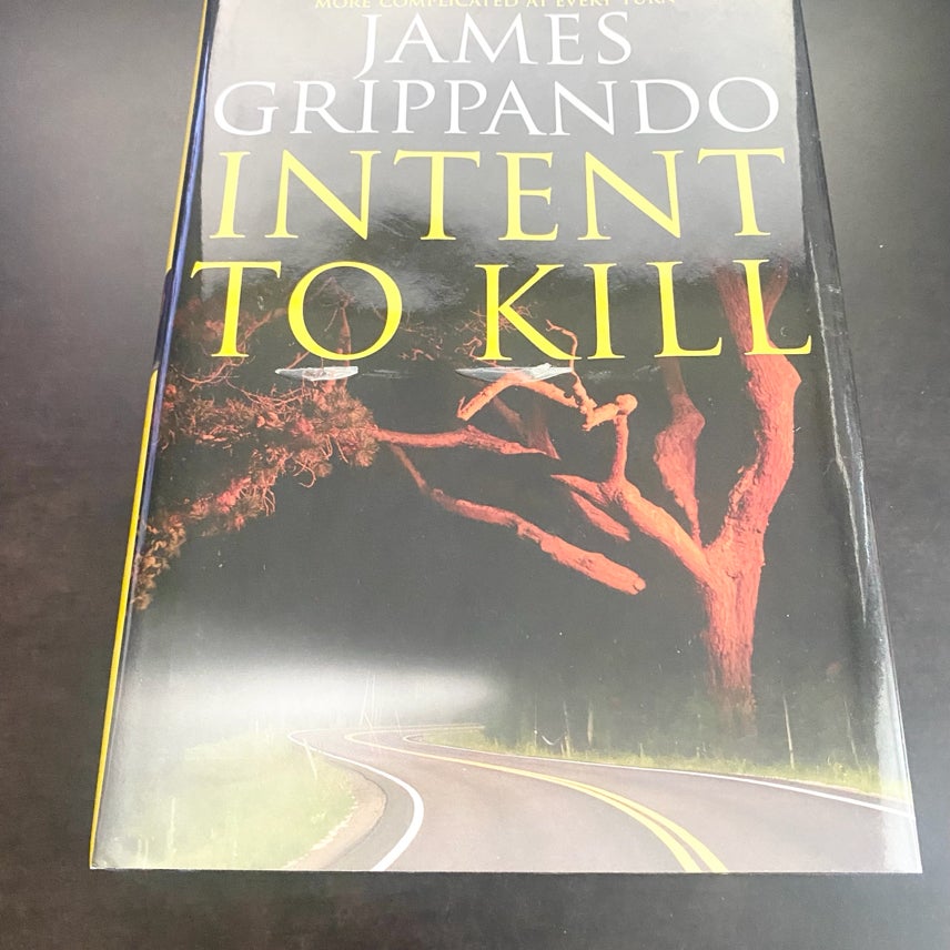 Intent to Kill by James Grippando