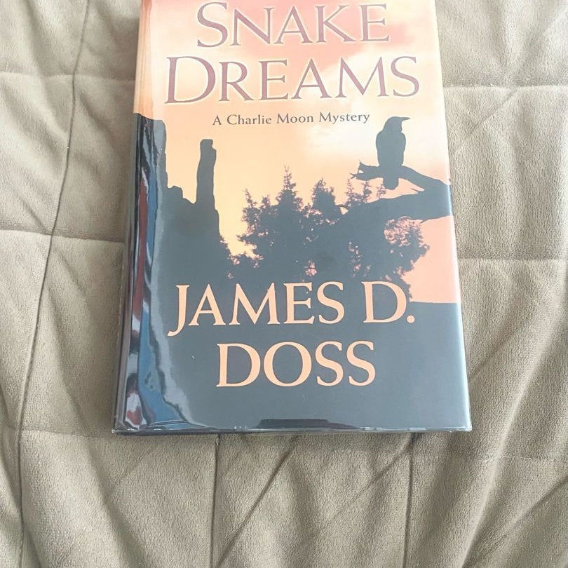 Snake Dreams by James D. Doss