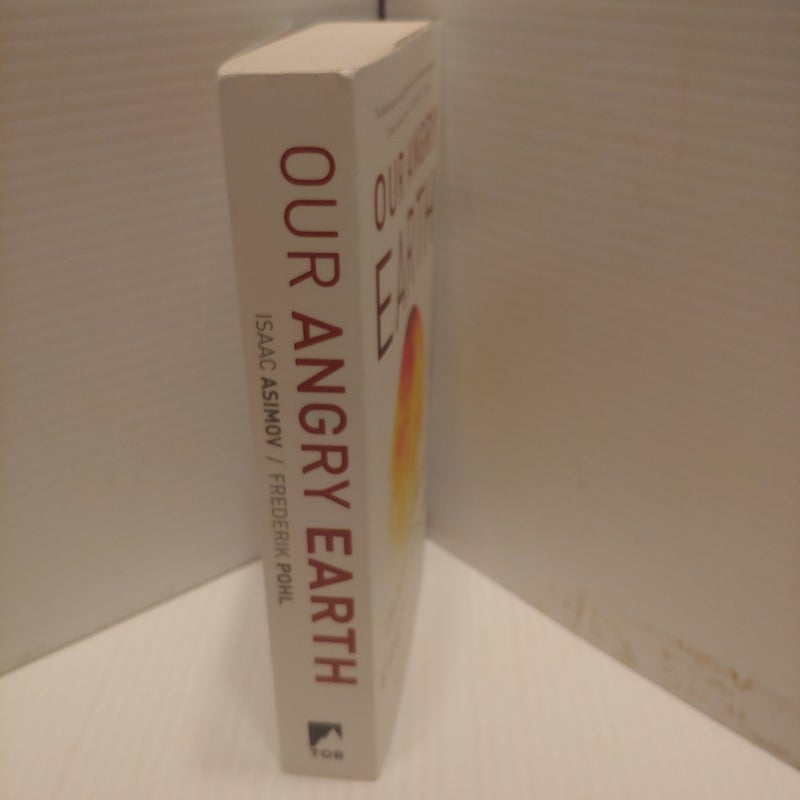 Our Angry Earth by Isaac Asimov, Frederik Pohl