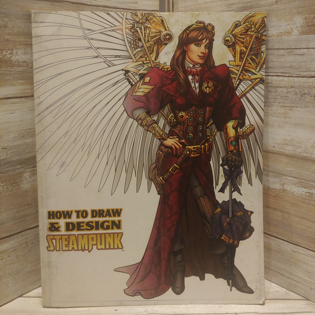 How to Draw and Design Steampunk by Rod Espinosa
