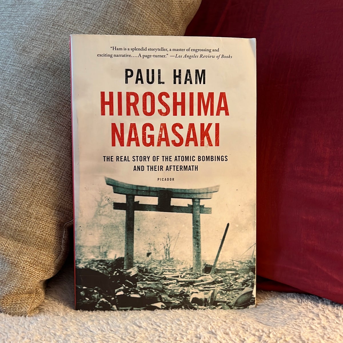 Hiroshima Nagasaki by Paul Ham