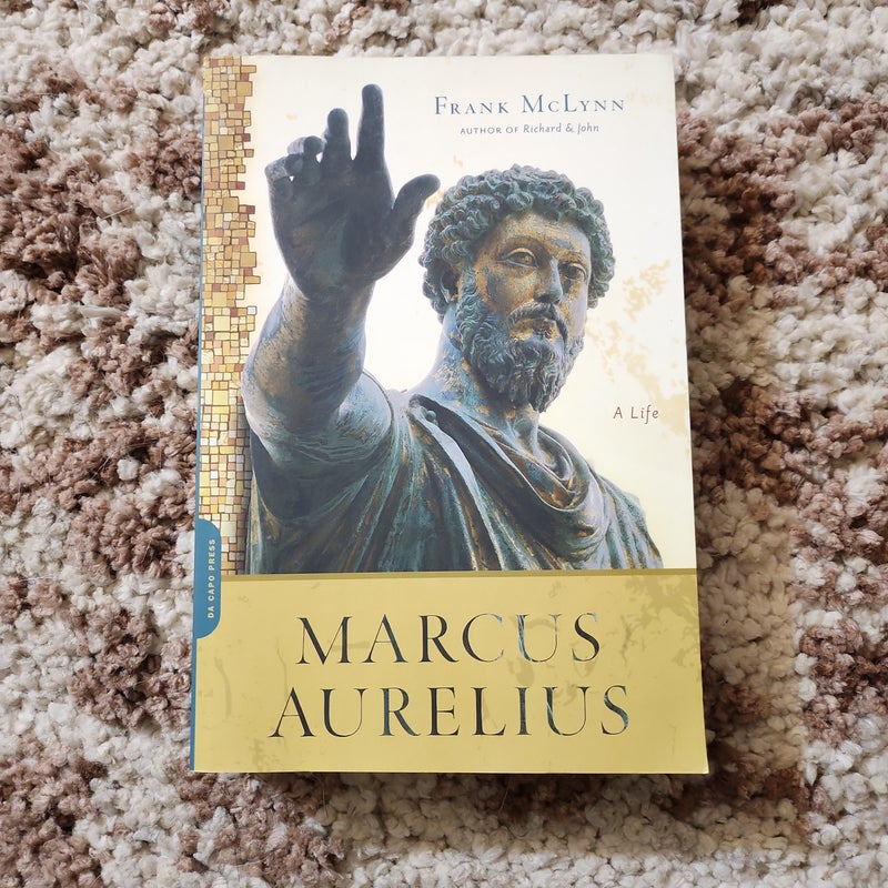 Marcus Aurelius by Frank McLynn