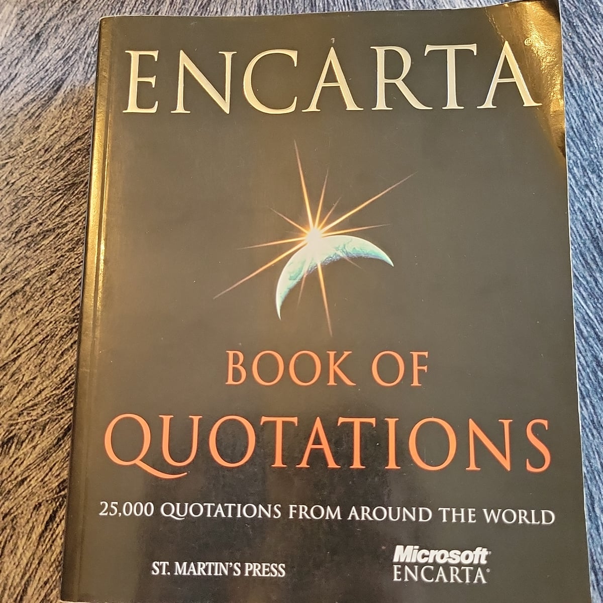 The Encarta Book of Quotations by Microsoft