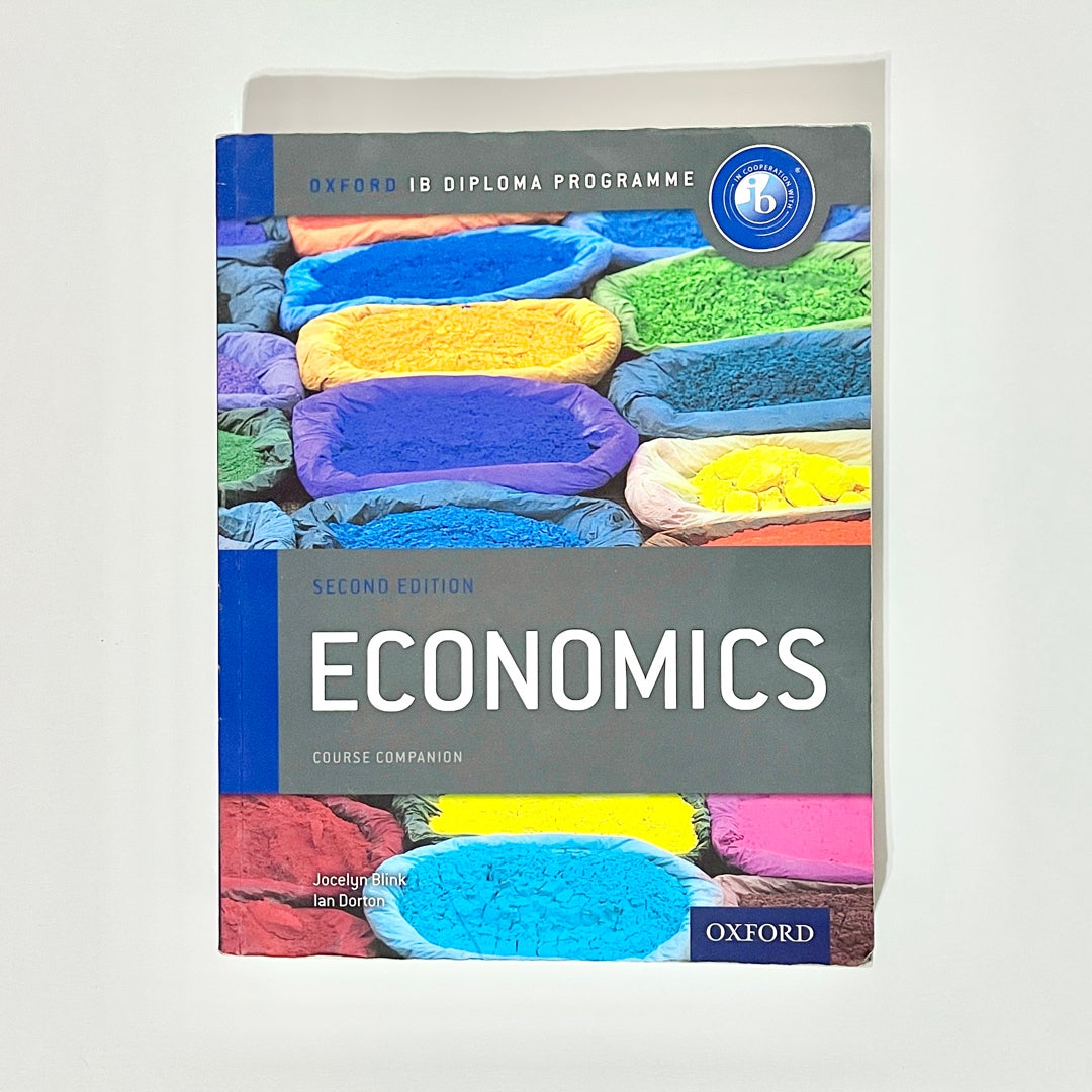 IB Economics Course Book: 2nd Edition by Jocelyn Blink, Ian Dorton