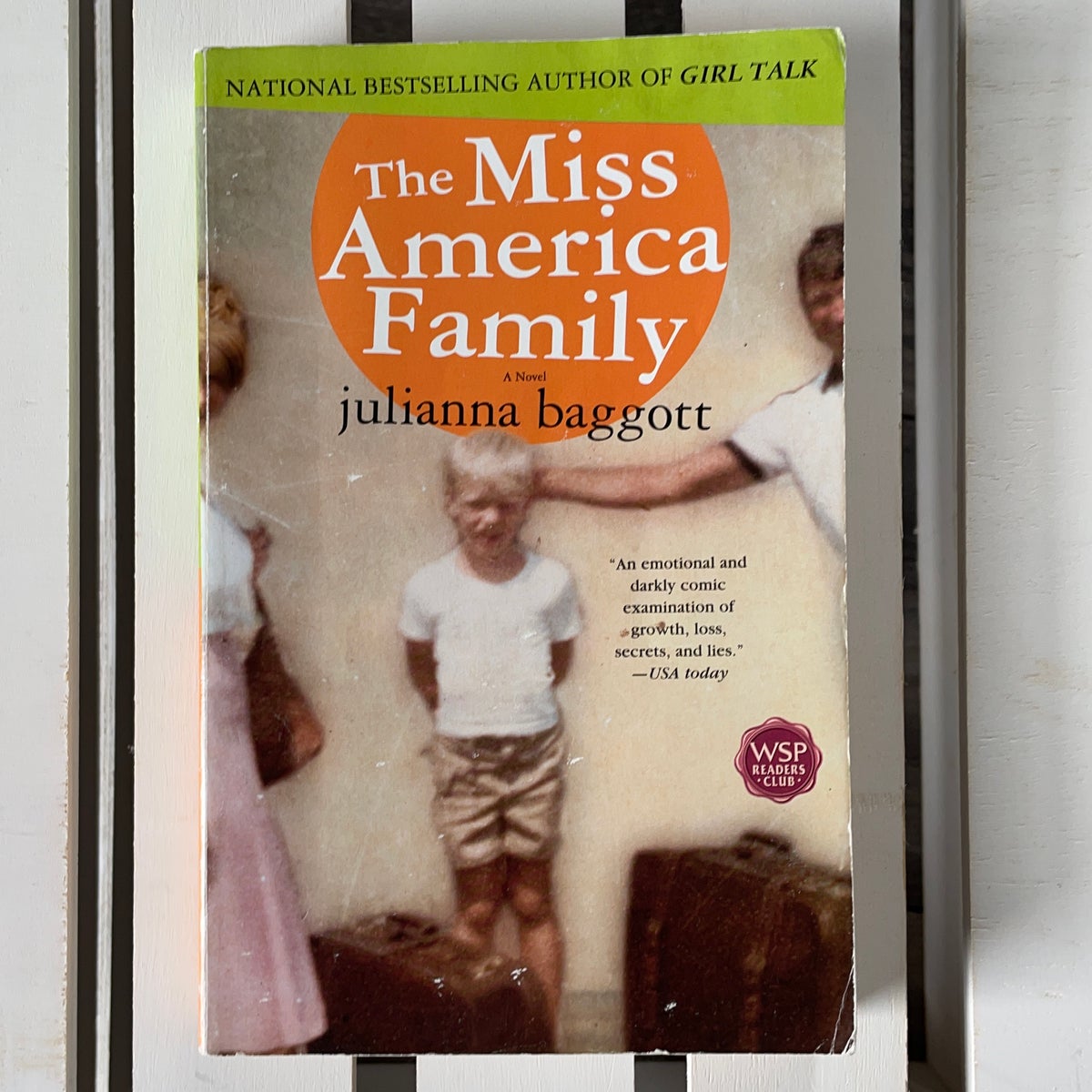 The Miss America Family by Julianna Baggott