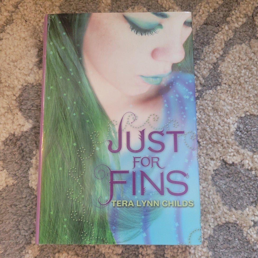 Just for Fins by Tera Lynn Childs