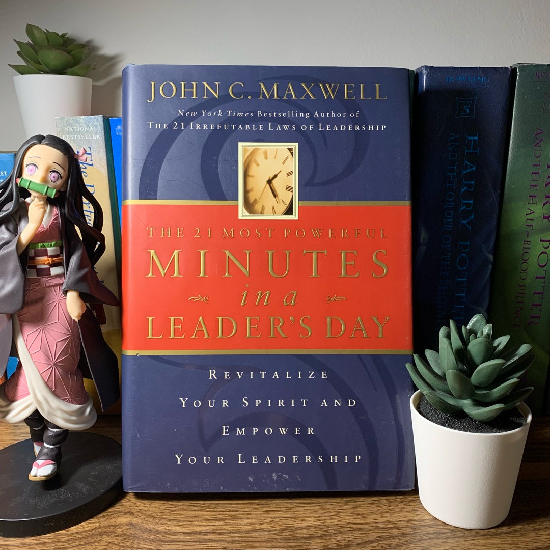 The 21 Most Powerful Minutes in a Leader's Day The 21 Most Powerful Minutes in a Leader's Day