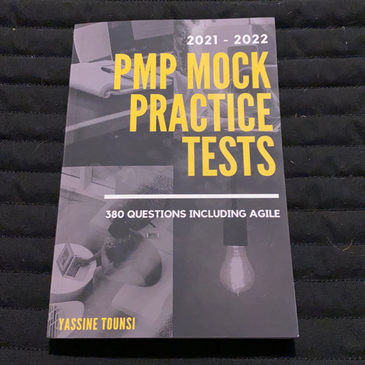 2021 PMP Mock Practice Tests by Yassine Tounsi