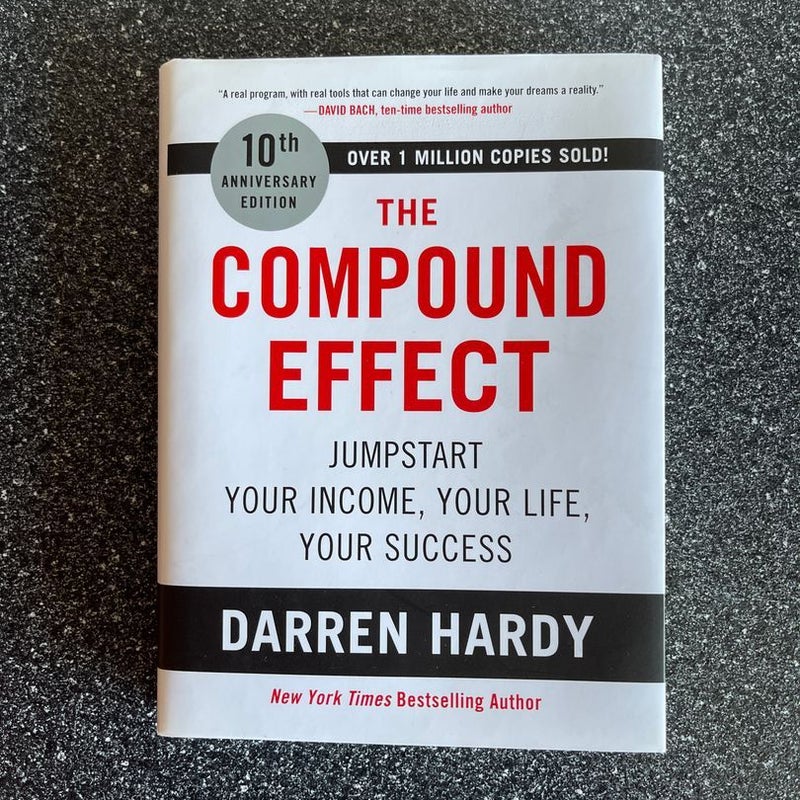 The Compound Effect (10th Anniversary Edition)