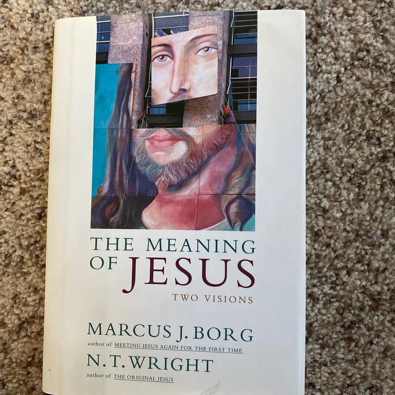 The Meaning of Jesus