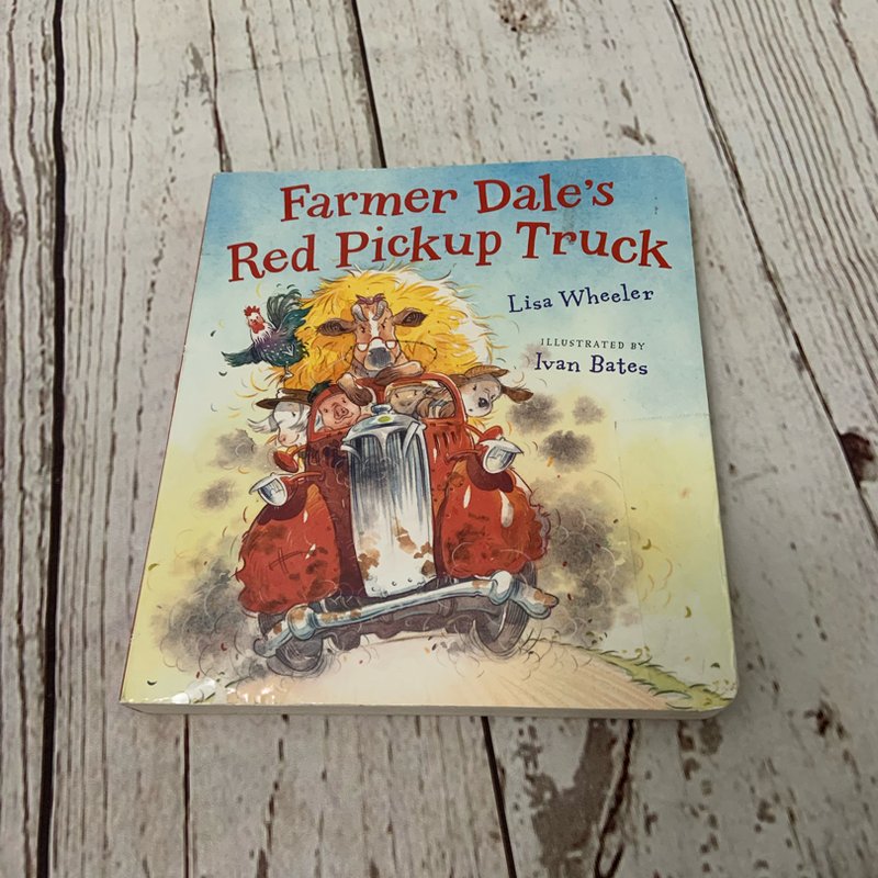 Farmer Dale's Red Pickup Truck Board Book by Lisa Wheeler
