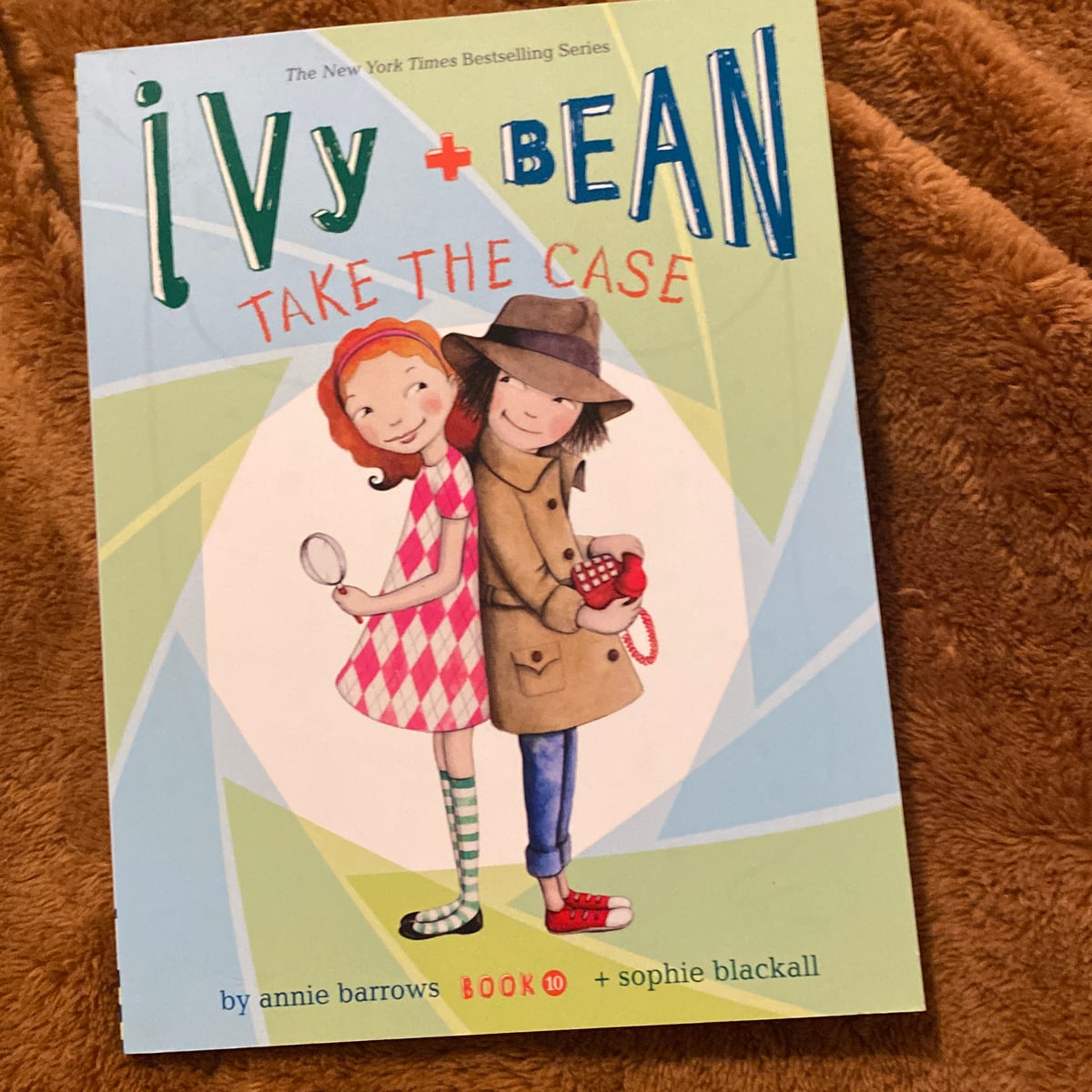 Ivy and Bean Take the Case (Book 10) by Annie Barrows
