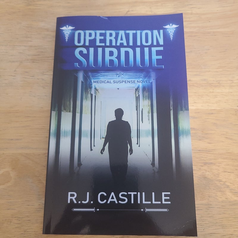Operation Subdue by R. J. Castille, Paperback | Pangobooks