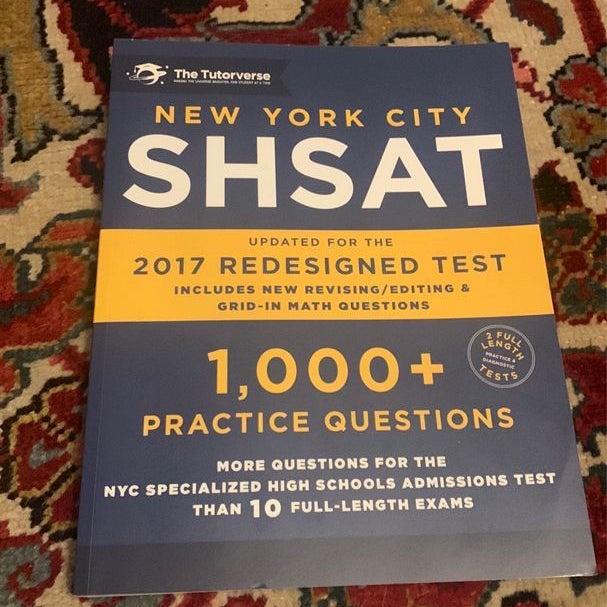 New York City SHSAT: 1,000+ Practice Questions by The Tutorverse
