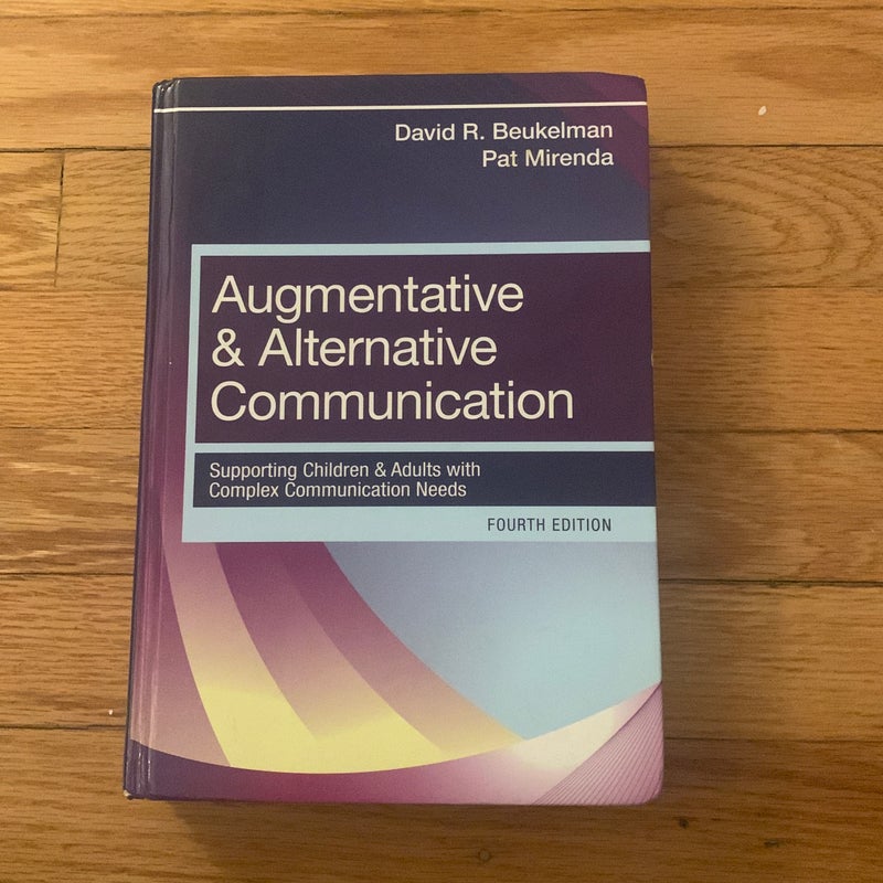 Augmentative and Alternative Communication by David R. Beukelman ... Augmentative and Alternative Communication by David R. Beukelman ...