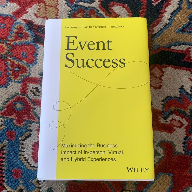 Event Success by Eran Ben-Shushan, Alon Alroy, Boaz Katz