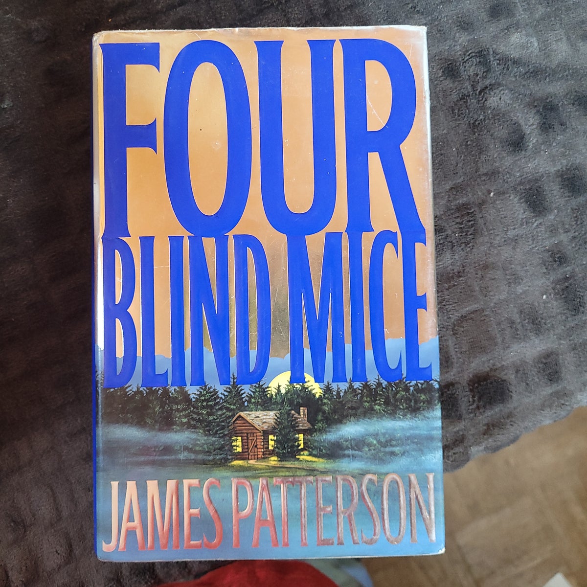 Four Blind Mice by James Patterson