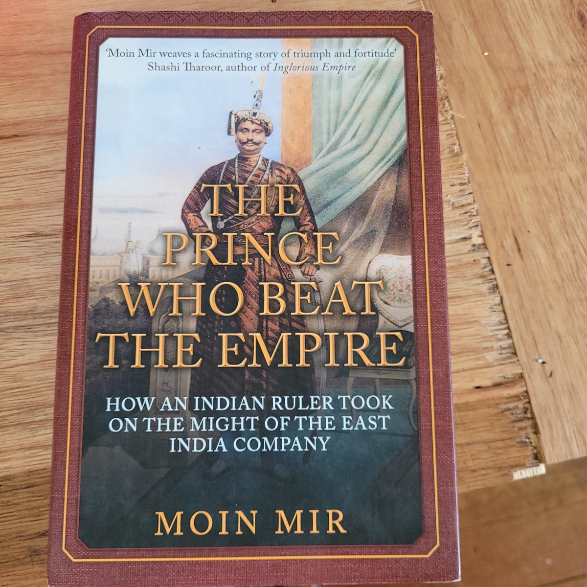The Prince Who Beat the Empire by Moin Mir