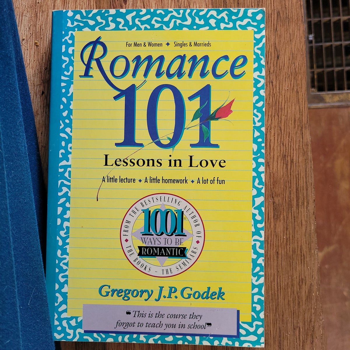 Romance 101 by Gregory J. P. Godek, Paperback | Pangobooks