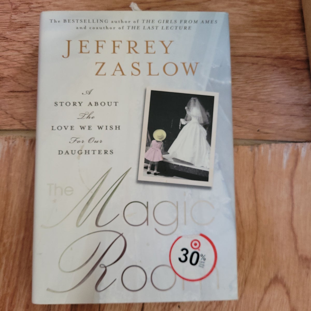 The Magic Room by Jeffrey Zaslow
