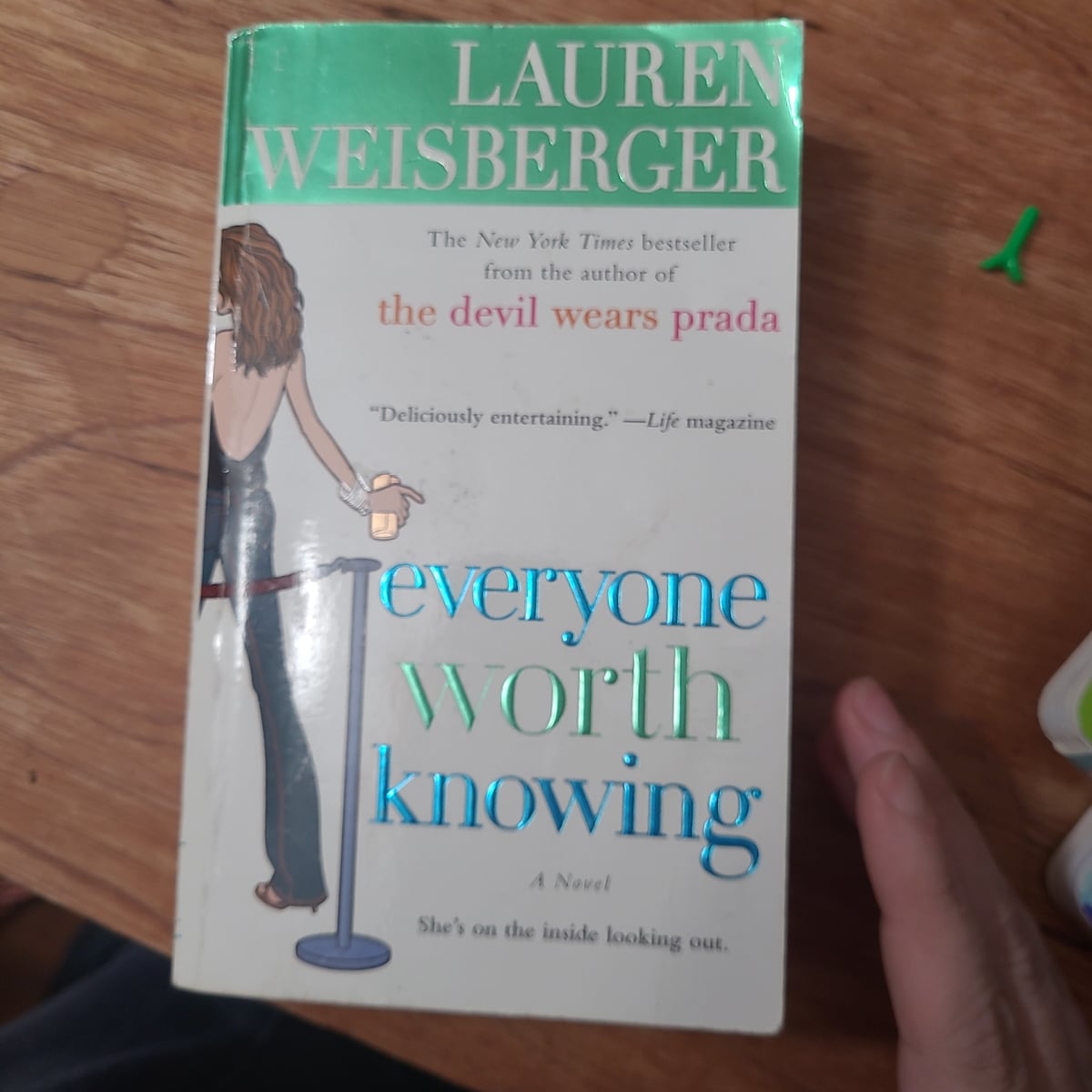 Everyone Worth Knowing by Lauren Weisberger