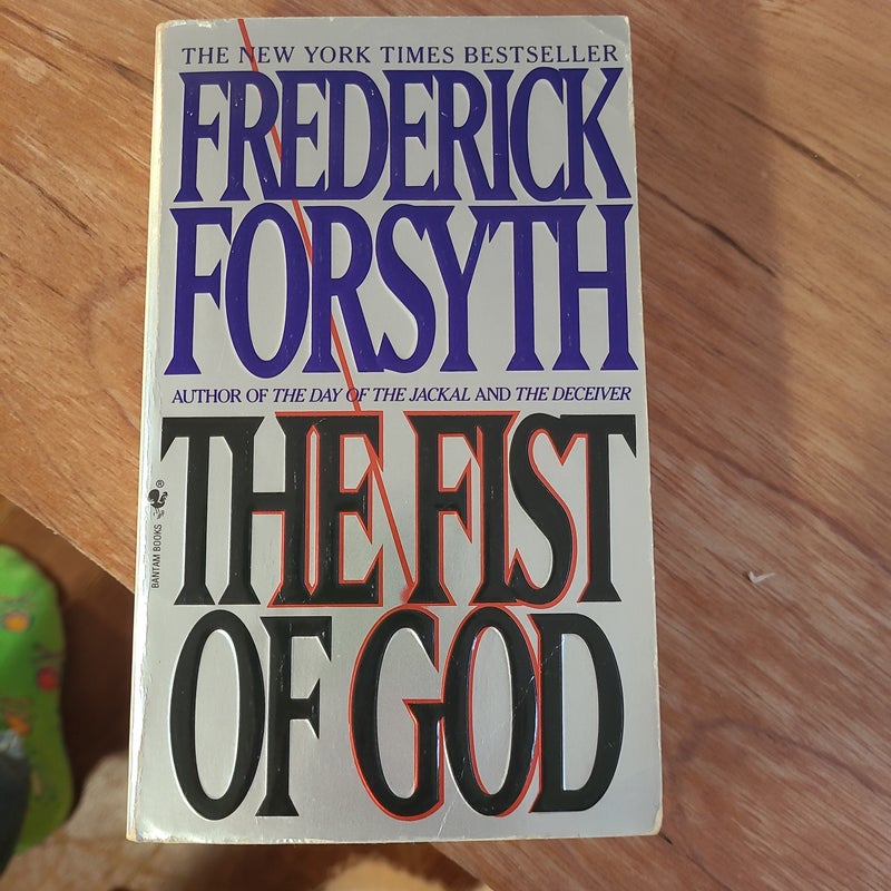 The Fist of God by Frederick Forsyth