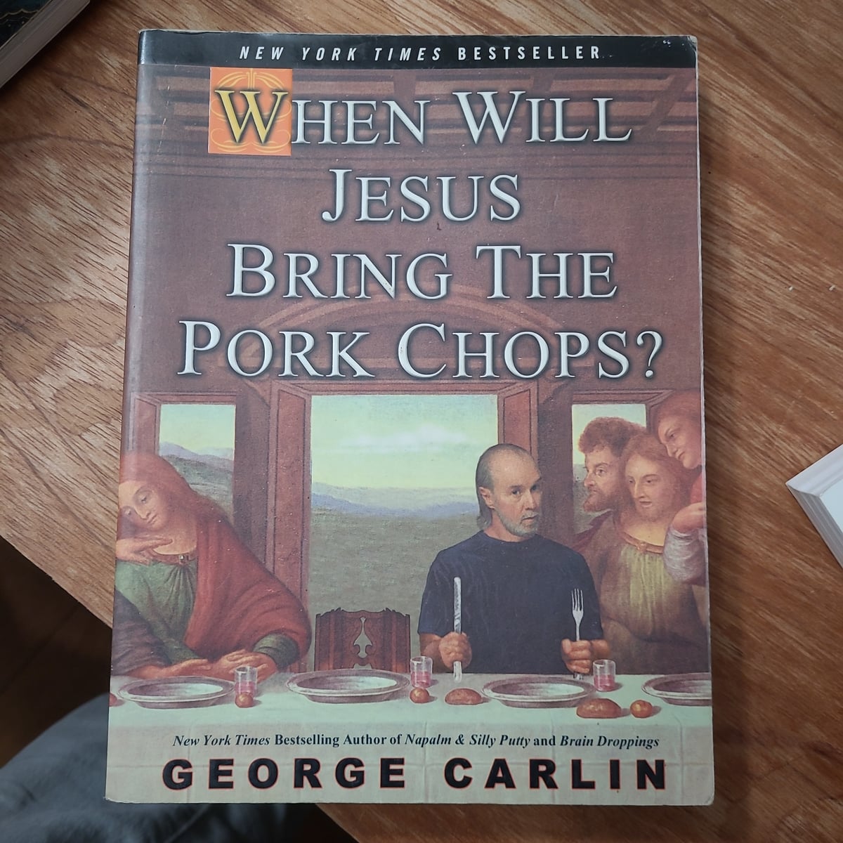 When Will Jesus Bring the Pork Chops? by George Carlin