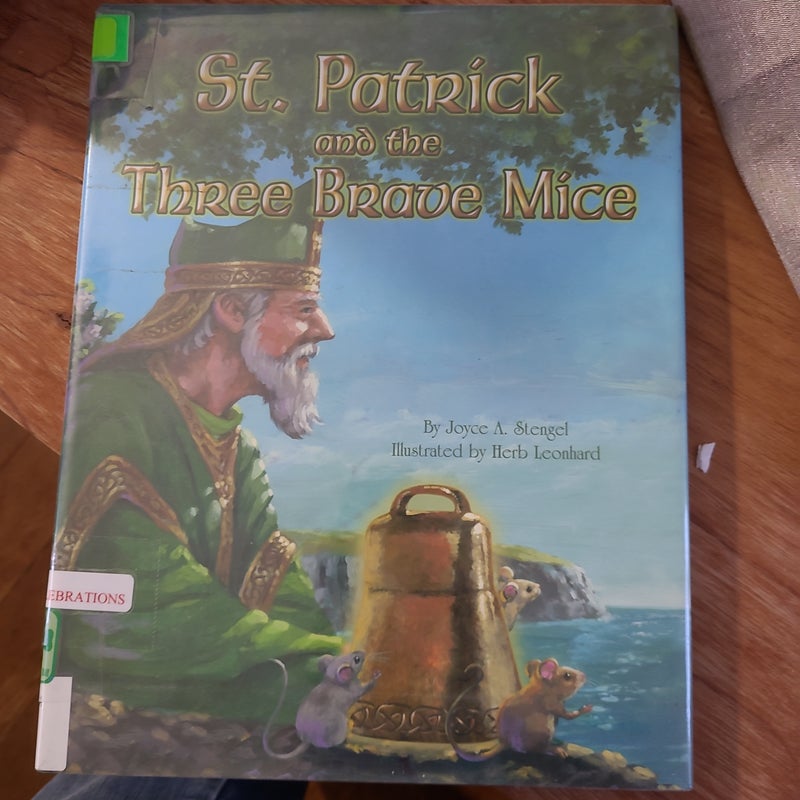 St. Patrick and the Three Brave Mice by Joyce Stengel, Hardcover ...