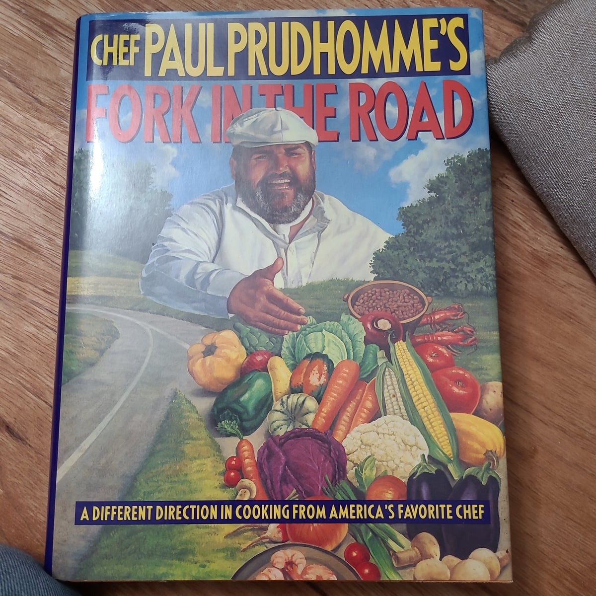 Chef Paul Prudhomme's Fork in the Road by Paul Prudhomme
