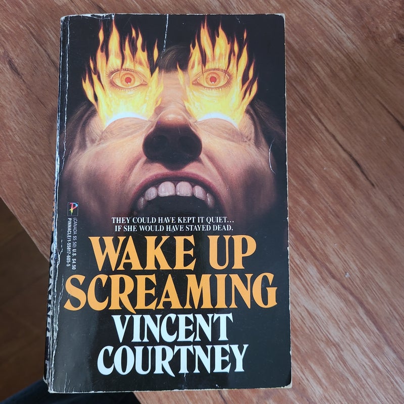 Wake up Screaming by Vincent Courtney