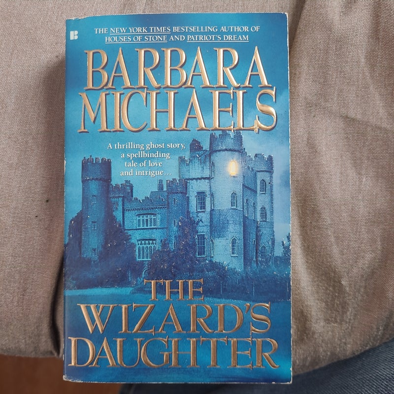 The Wizard's Daughter by Barbara Michaels