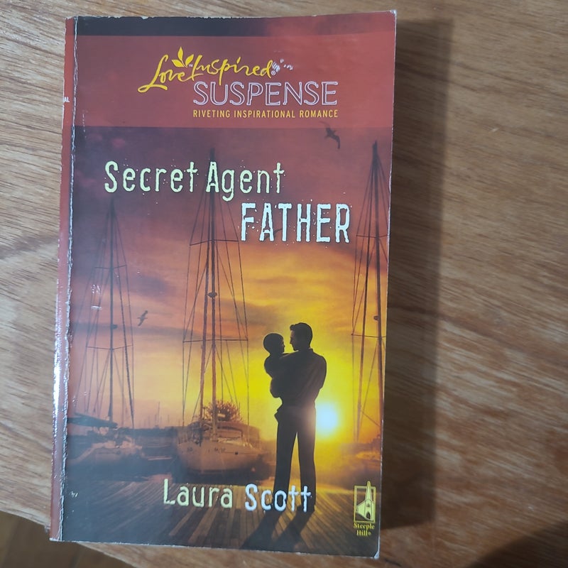 Secret Agent Father by Laura Scott, Paperback | Pangobooks