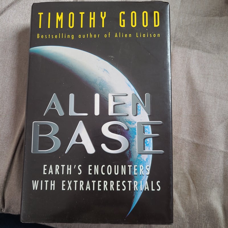 Alien Base by Timothy Good