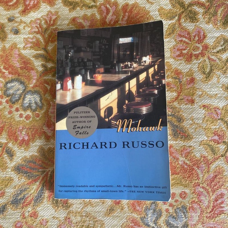 Mohawk by Richard Russo