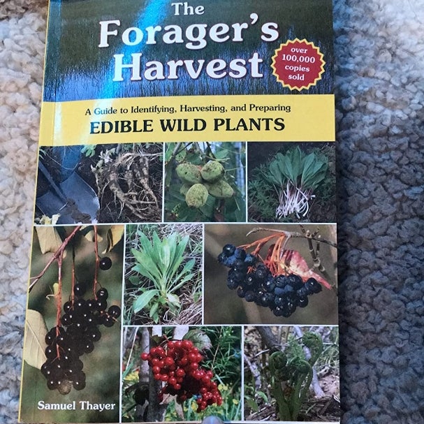 The Forager's Harvest by Samuel Thayer