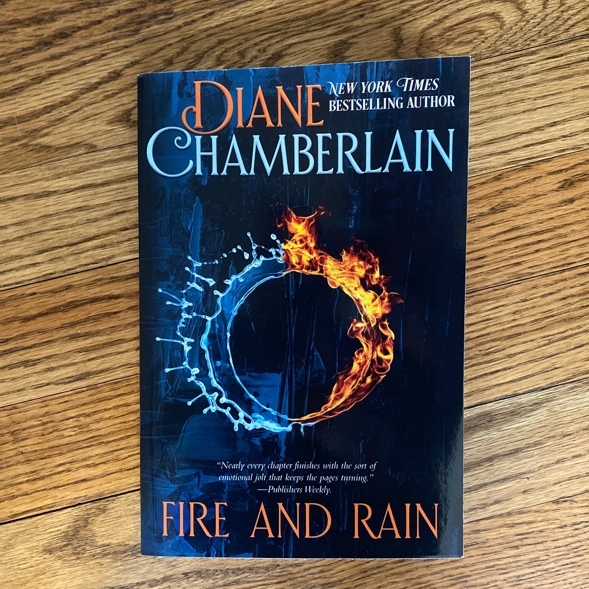 Fire and Rain by Diane Chamberlain