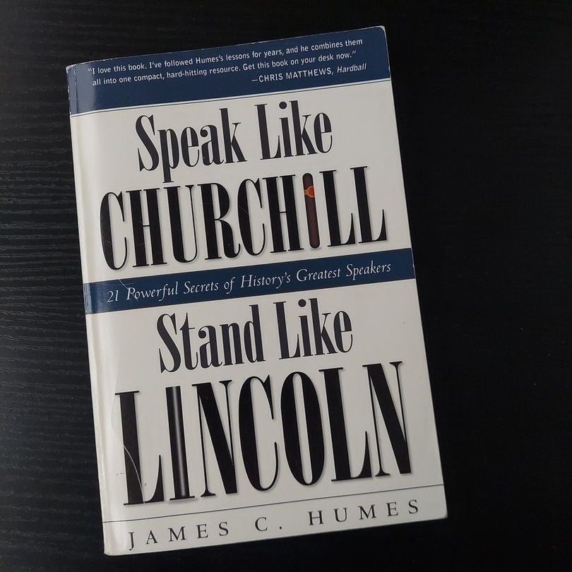 Speak Like Churchill, Stand Like Lincoln by James C. Humes, Paperback ...