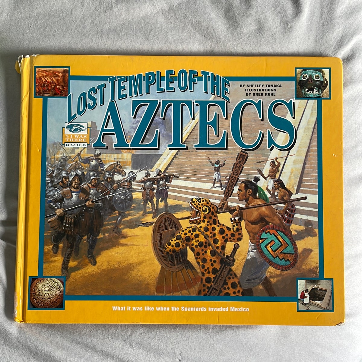 Lost Temple of the Aztecs by Shelley Tanaka