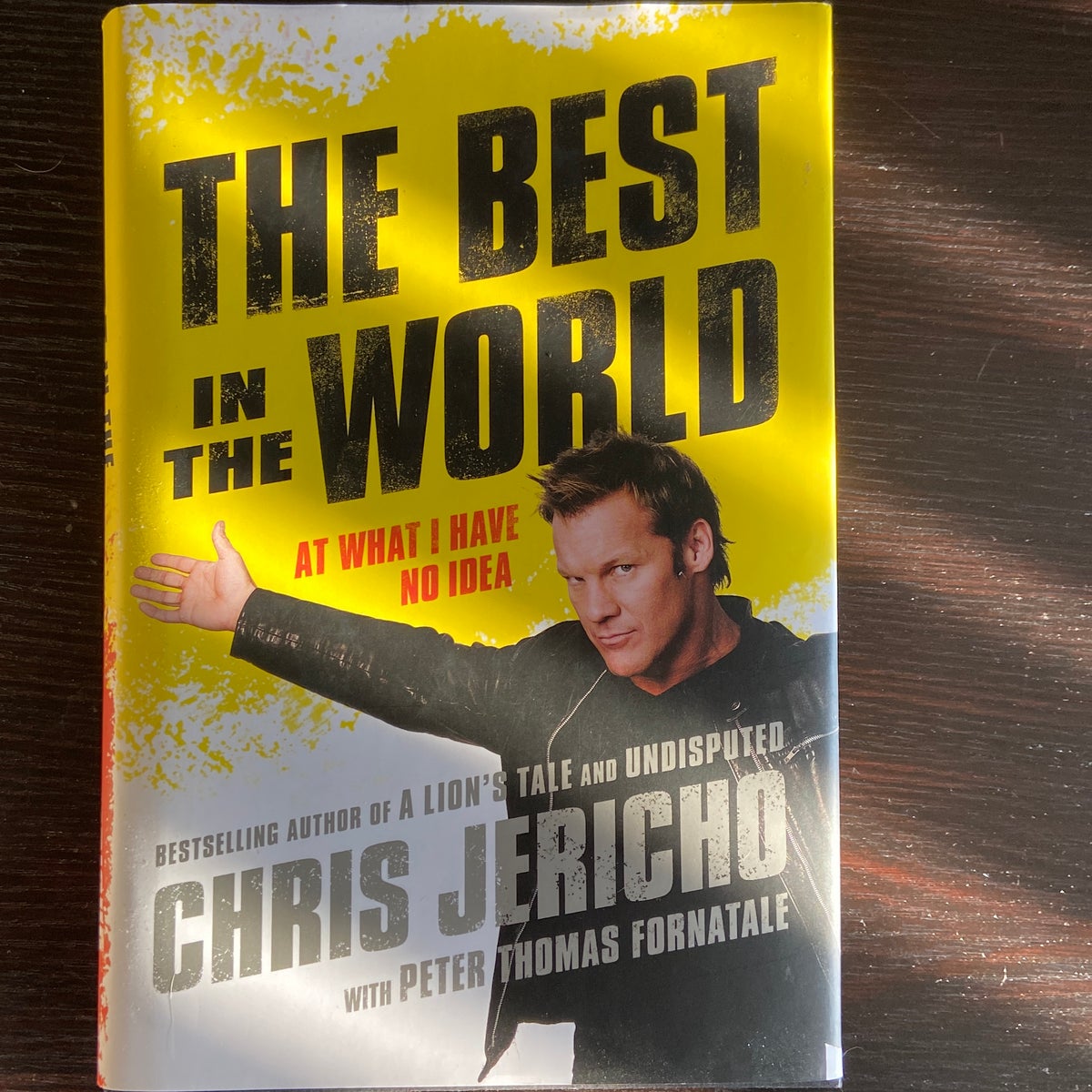The Best in the World by Chris Jericho, Peter Thomas Fornatale