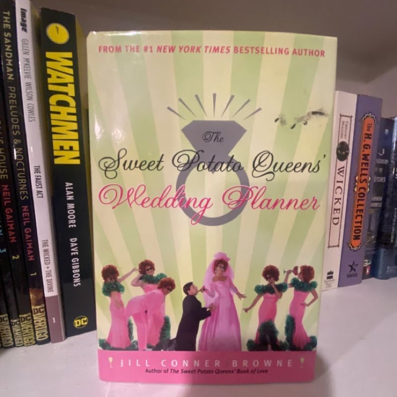 The Sweet Potato Queens' Wedding Planner/Divorce Guide by Jill Conner ...