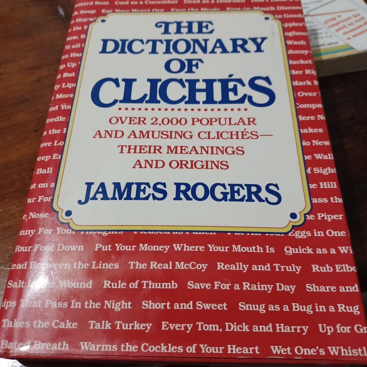 The Dictionary of Clichés by James Rogers, Hardcover | Pangobooks